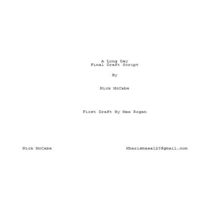 Final draft script a long day by nick mc cabe | DOCX