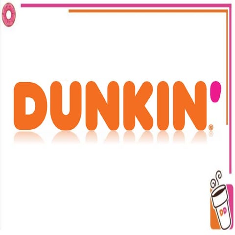 dunkin donuts | PPT