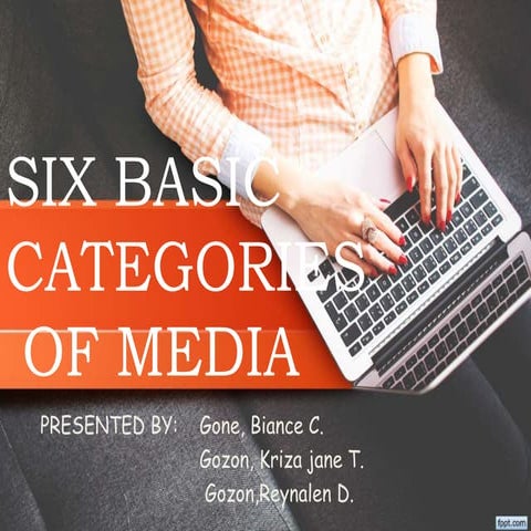 6 categories of media | PPTX