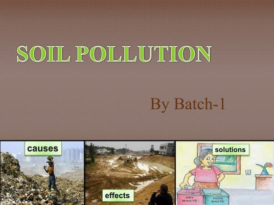 Soil pollution ppt | PPTX