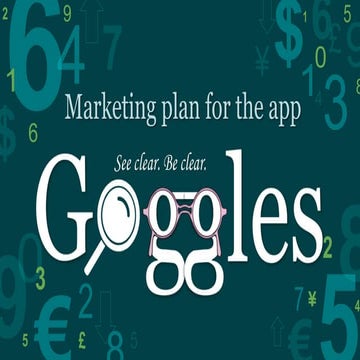 Final Exam - Marketing Plan for an android app named GOGGLES | PDF