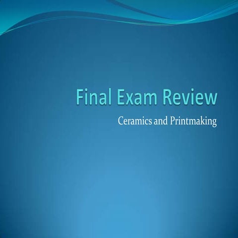Final exam review techs | PPTX | Arts and Crafts | Hobbies & Interests