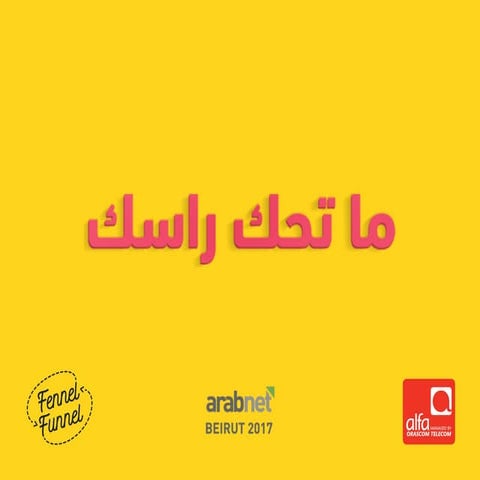 Arabnet Creative Combat -Alfa's Digital Customer Support - Fennel Funnel Team | PDF