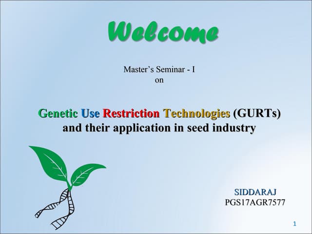 GURT (Genetic use restriction technology) | PPTX | Agriculture | Industries