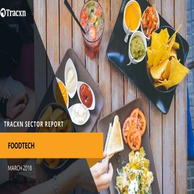 Tracxn - Food Tech Startup Landscape | PDF | Food Industry | Industries