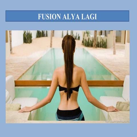 Final fusion alya lagi presentation vn 1 | PPT