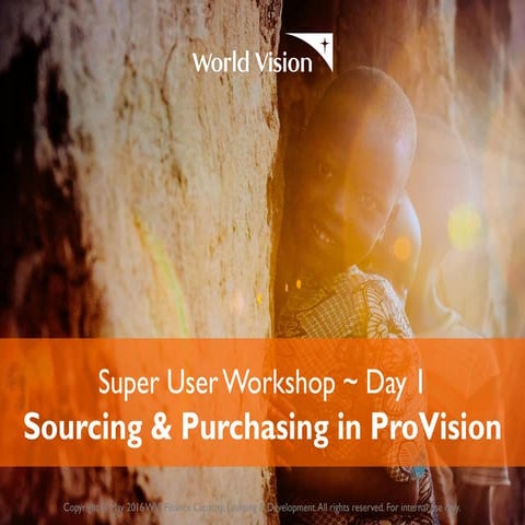 FINAL GOLD DAY 2 - ProVision Super User Workshop PPT Slide Deck ...