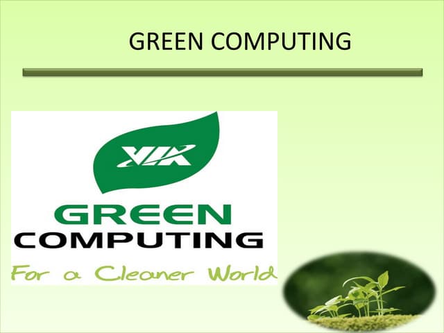 Green Computing | PPTX