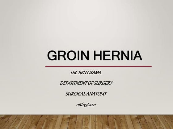 inguinal hernia 2 ,theory part for surgery .pptx | Surgery | Medical Health