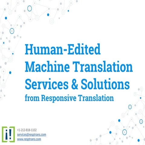 Human-Edited Machine Translation from Responsive Translation | PPT