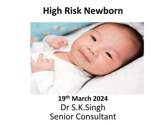 High risk newborn | PPTX | Pregnancy | Reproductive Health