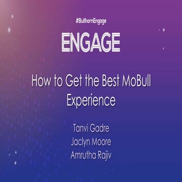 How to Get the Best MoBull Experience | PPTX | Web Development | Internet