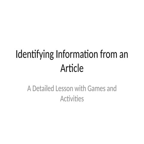 Identifying information from an article (ppt) | PPTX