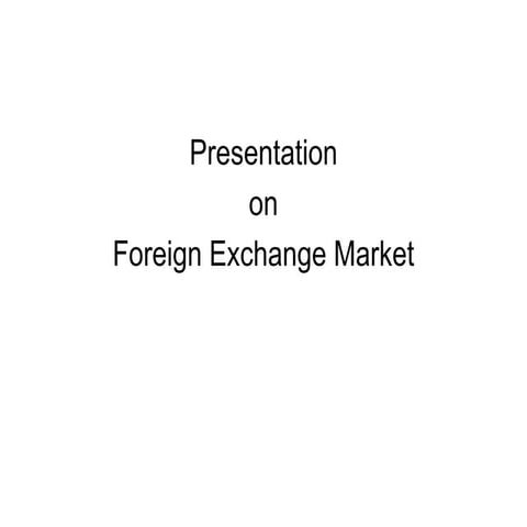 Foreign Exchange Market.ppt