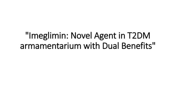 Role of Imeglimin in Mitochondrial Dysfunction and T2DM.pptx