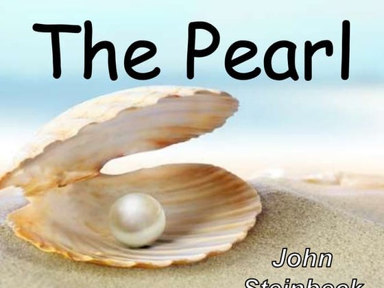 The pearl by John Steinbeck (about the book, author, characters and ...