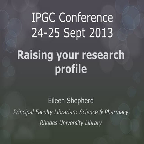 Raising your research profile | PPTX
