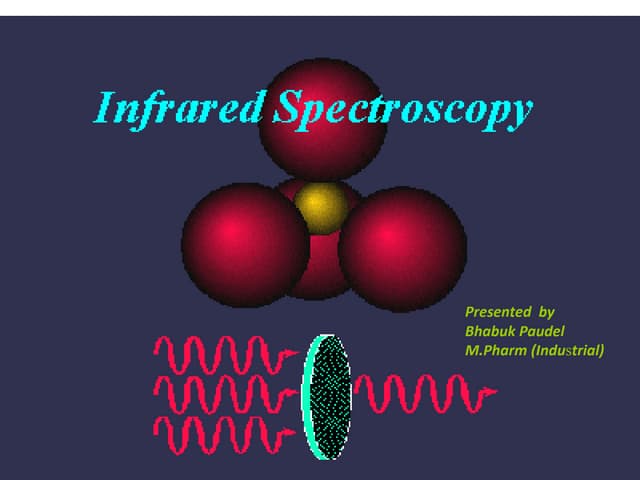 infrared spectroscopy and factors effecting the IR | PPTX