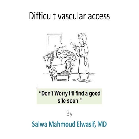 difficult vascular access | PPTX