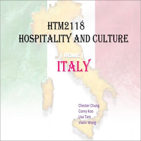 (Finalized) Htm2118 Cultural Project Italy | PPT