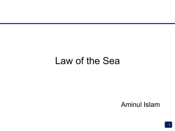 United nations convention on the law of the sea | PPTX