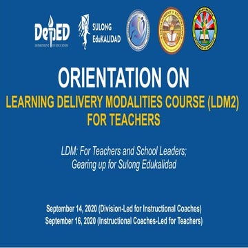Final LDM2 for Teachers - Orientation.pptx | Educational Assessment | Education