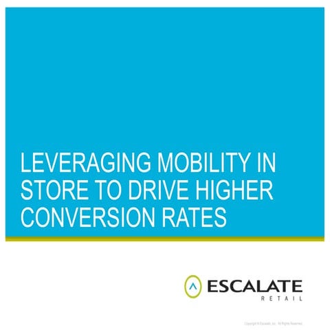 Leveraging Mobility in the Store to Achieve Higher Conversions | PPT