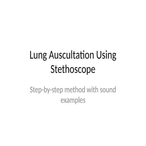 Approach to Lung sounds | PPT
