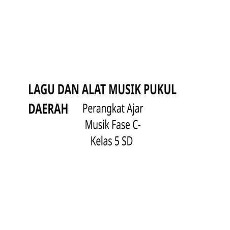 Contoh Perangkat ajar Musik untuk ssiwa SD | PPTX