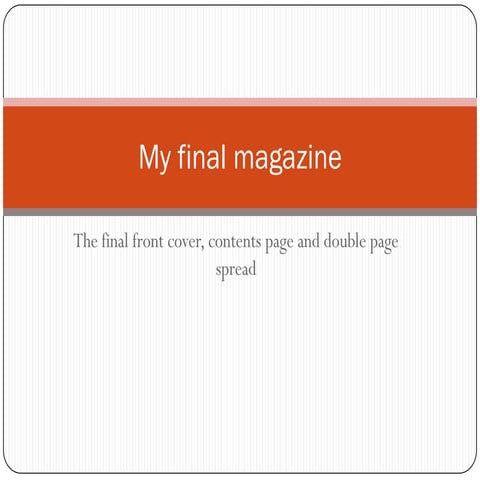 My final magazine | PPTX