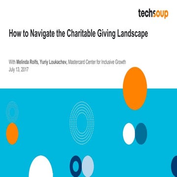 Webinar: How to Navigate the Charitable Giving Landscape - 2017-07-13 | PPT