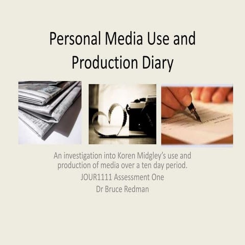 Media Usage and Production Diary | PPTX