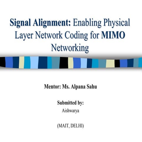 Signal Alignment Enabling Physical Layer Network Coding For Mimo Networking Ppt 1474