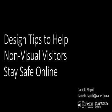 Design Tips to Help Non-Visual Visitors Stay Safe Online | PPTX