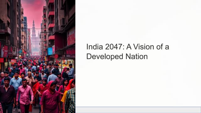 India in 2047.pptx | Technology Industry | Industries