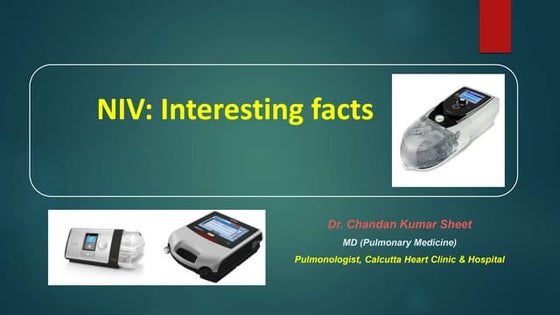 Non Invasive Ventilation - BiPAP & CPAP | PPT