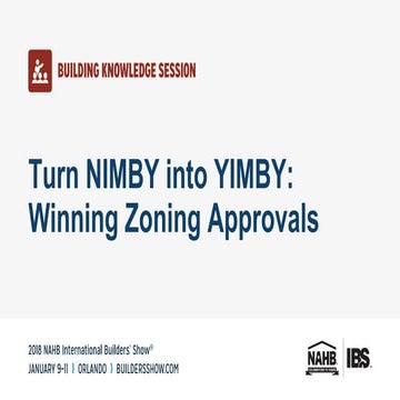 Turn NIMBY into YIMBY: Winning Zoning Approvals | PPT