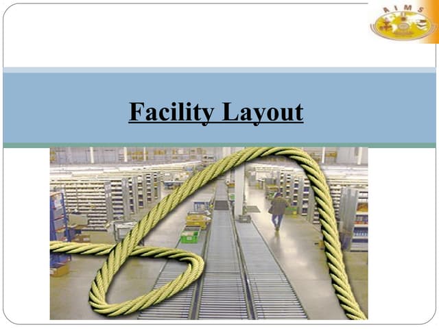 TYPES OF FACILITY LAYOUT AND ITS ADVANTAGES AND DISADVANTAGES ...