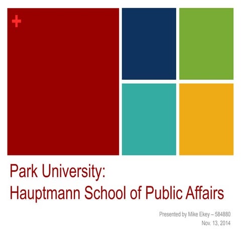 Final Oral Exam - Park University Hauptmann School of Public Affairs | PPTX