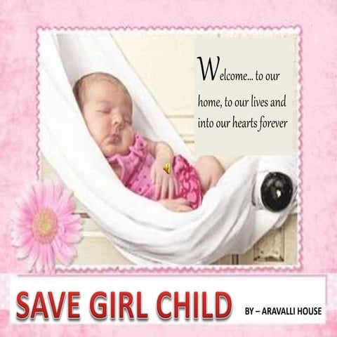 Save a Girl child | PPTX