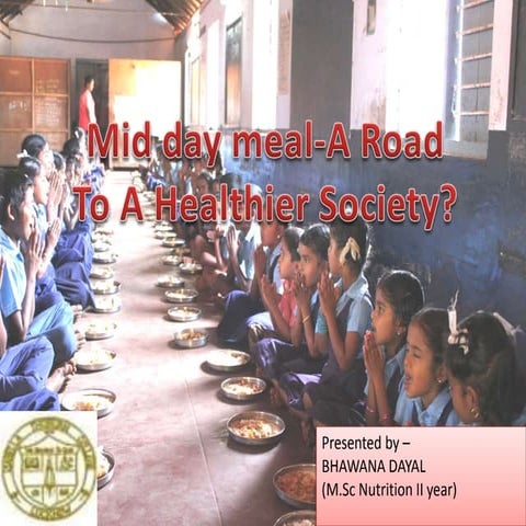 Mid day meal program | PPTX