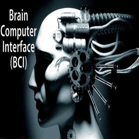 Brain Computer Interface(BCI) | PPTX