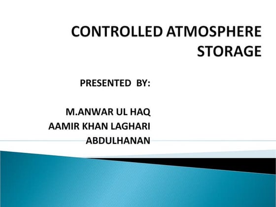 Controlled atmosphere and modified atmosphere storage | PPT