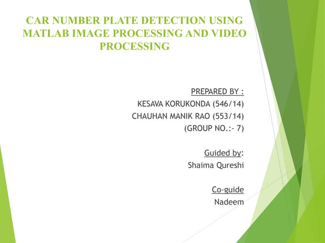 Car Number Plate Detection Using Matlab Image And Video Processing Ppt
