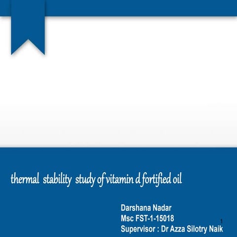 Vitamin D3 fortification in Edible Oil | PPTX