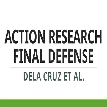 Action Research-FINAL PPT DELA CRUZ ET AL..pptx