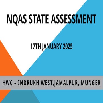 Final PPT NQAS Assessment HWC Indrukh West .pptx