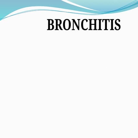 Bronchitis-definition, causes, management .pptx