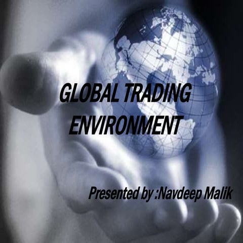 current global trade scenario . | PPTX
