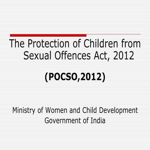 POCSO Act protects children from sexual offences | PPT